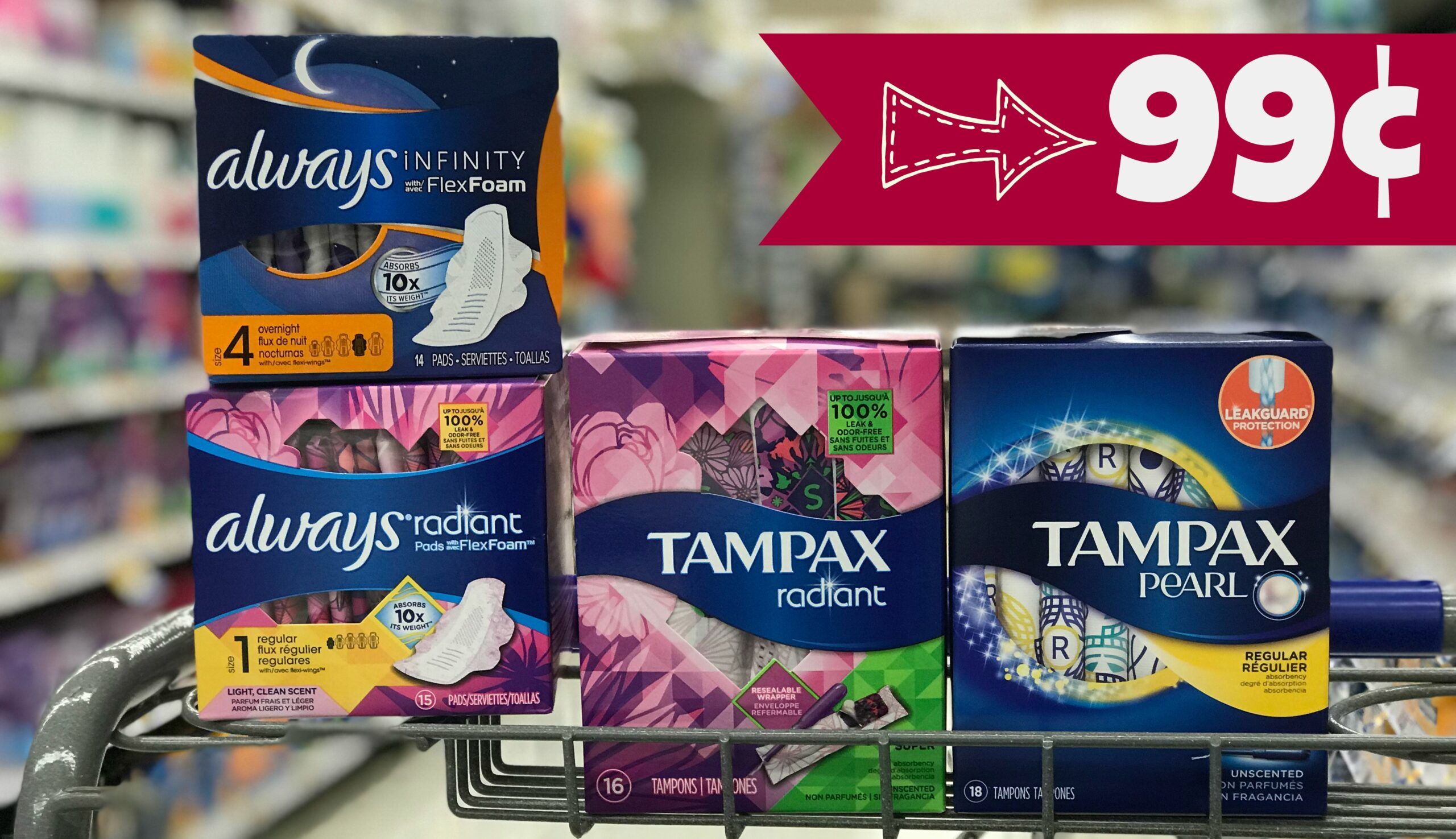 Pay as low as $0.99 for Always Infinity/Radiant Pads and Tampax Pearl ...