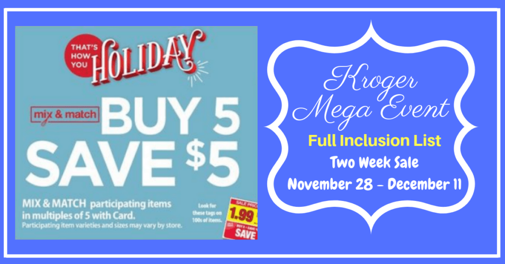 Kroger Buy 5, Save $5 Mega Event Full Inclusion List (2 weeks sale ...