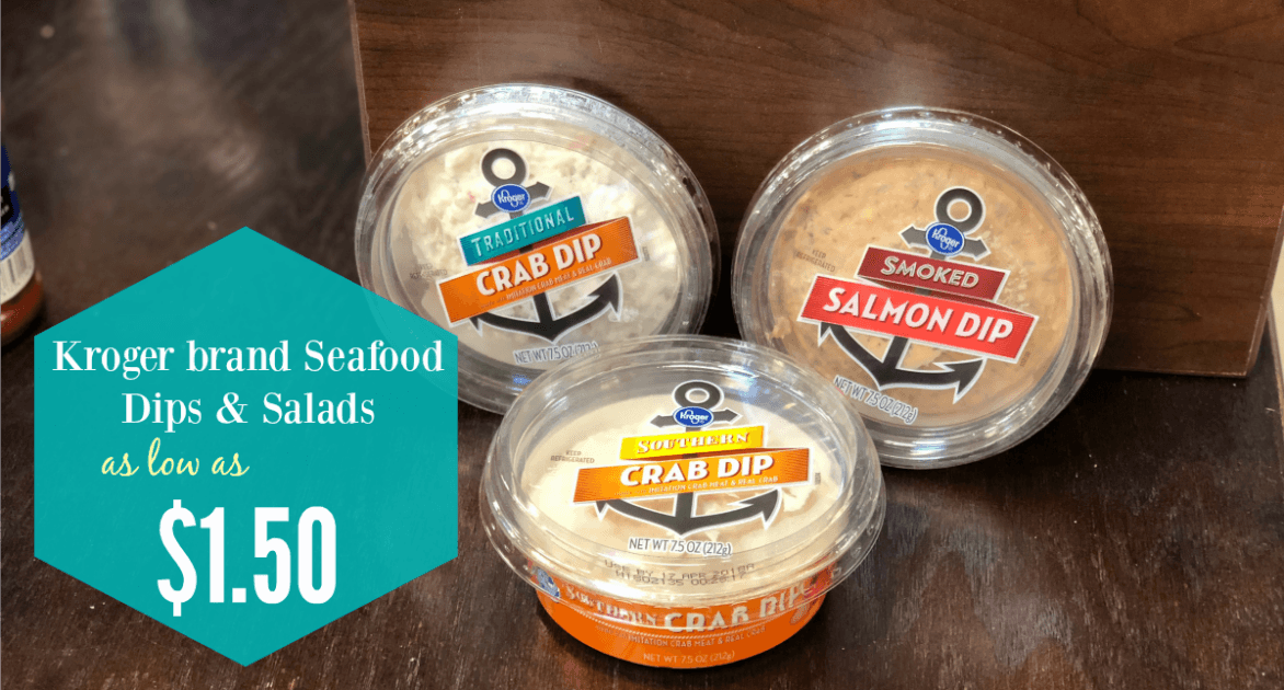 Kroger brand Seafood Dips & Salads as low as $1.50 at Kroger!! - Kroger ...