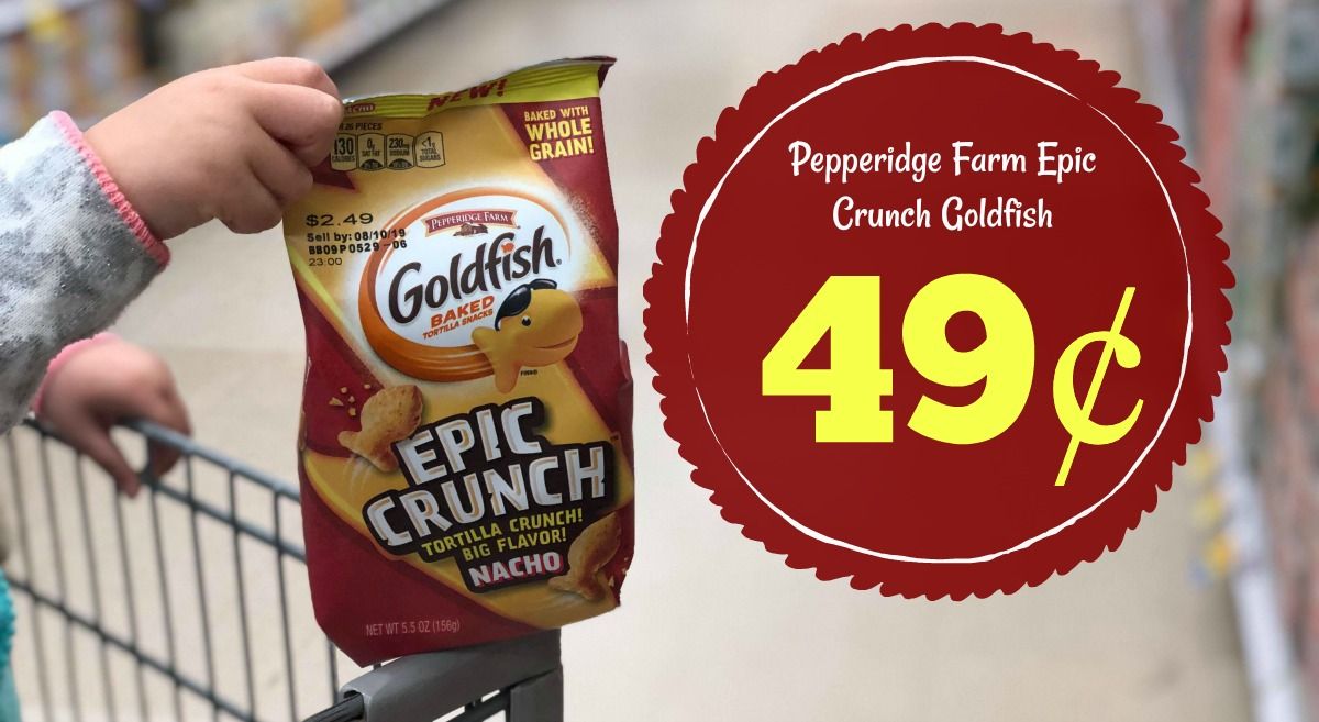 Pepperidge Farm Epic Crunch Goldfish JUST $0.49 at Kroger! - Kroger Krazy