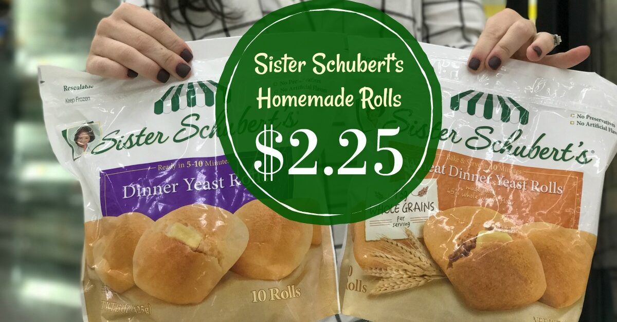 Sister Schubert's Homemade Rolls JUST $2.25 at Kroger! - Kroger Krazy