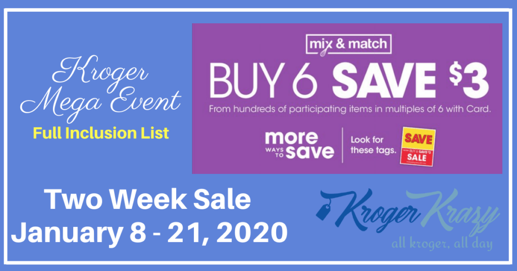 Kroger Buy 6 Save $3 Mega Event Full Inclusion List | 2 Week Sale (1/8 ...