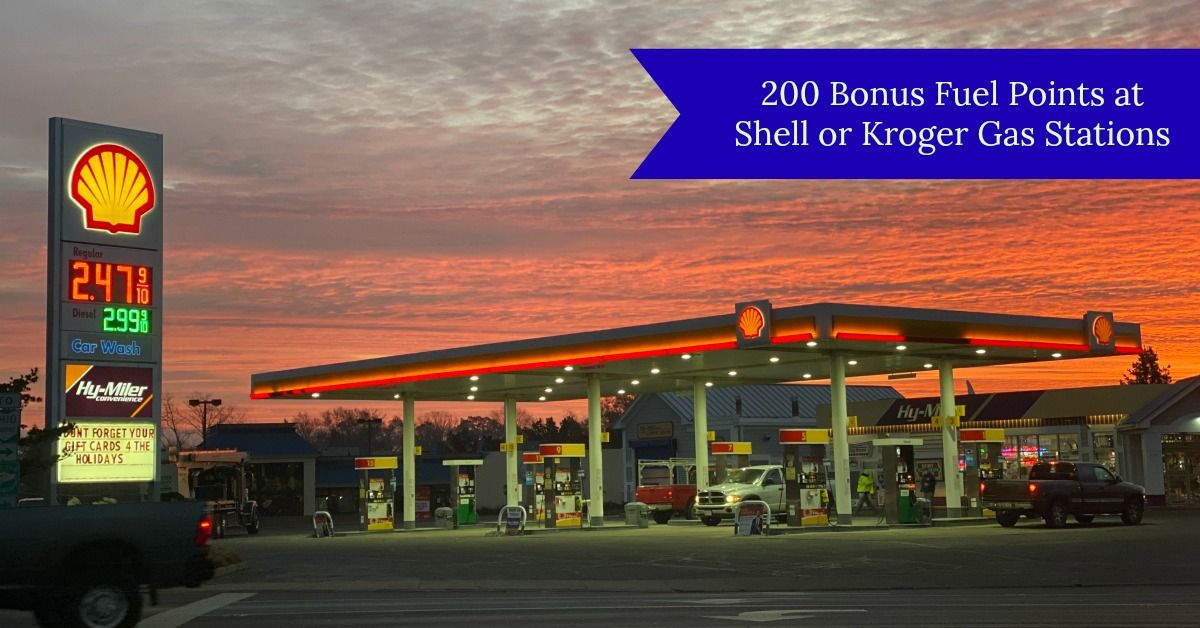 200 BONUS Fuel Points At Kroger Shell Gas Stations Did You Get It 200 BONUS Fuel Points At Kroger Shell Gas Stations Did You Get It