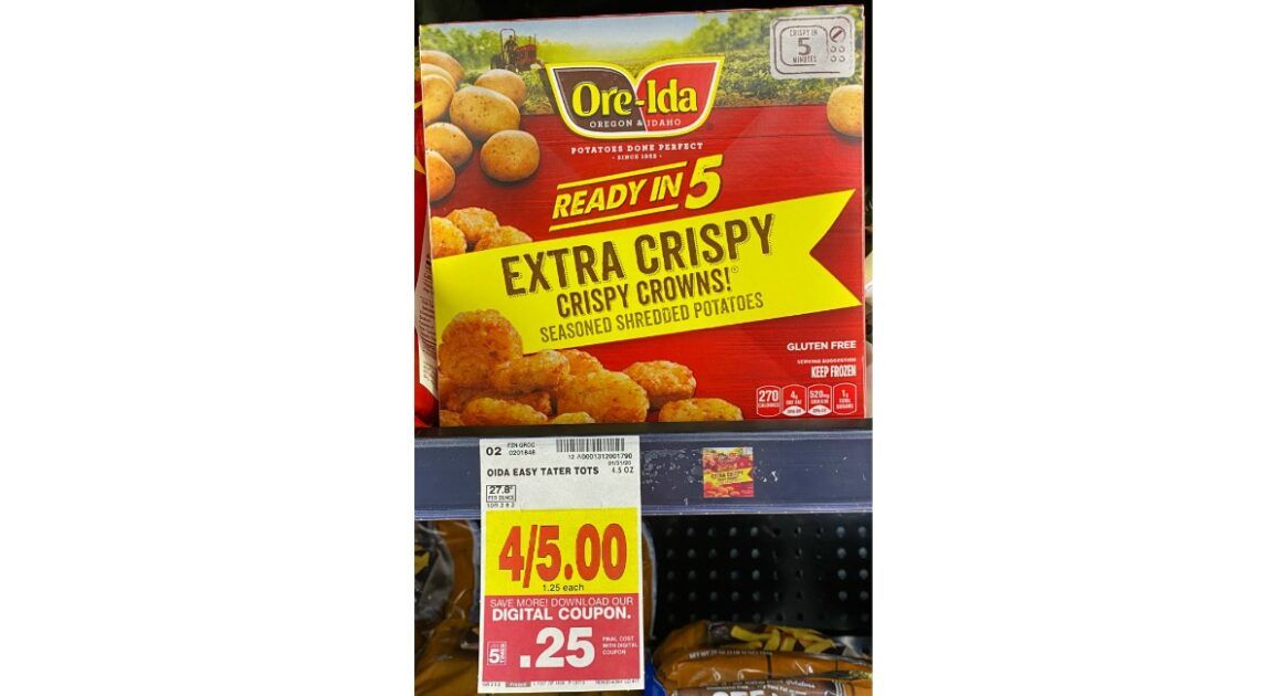 Ore-Ida Extra Crispy Crispy Crowns JUST $0.25 at Kroger!! - Kroger Krazy