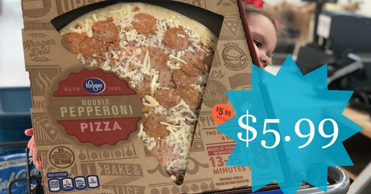 Kroger brand Deli Pizza is ONLY $5.99! (Reg Price $8.99) - Kroger Krazy