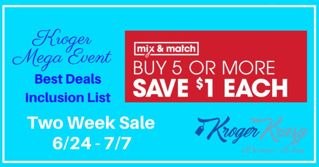 Kroger Buy 5 or More, Save $1 Each Mega Event Best Deals Inclusion List ...