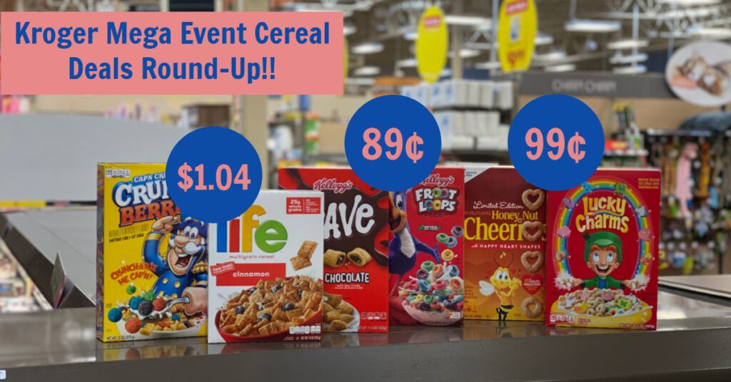 Kroger Mega Event Cereal Round-Up | General Mills = 99¢, Kellogg's = 89 ...