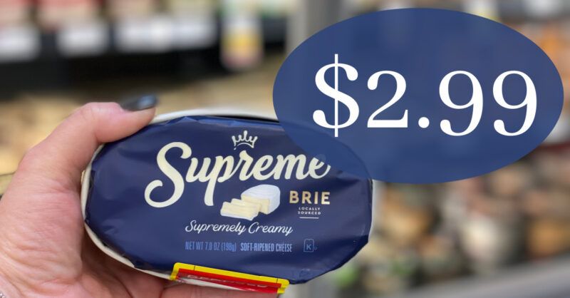 Supreme Brie Cheese is JUST $2.99 at Kroger! (Reg Price $6.99) - Kroger ...