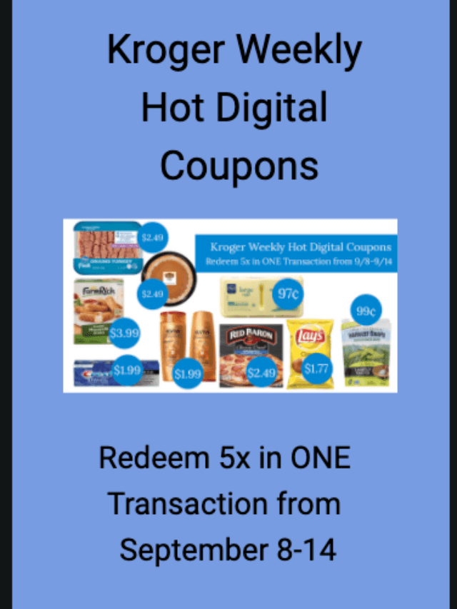 Kroger Weekly Hot Digital Coupons - Kroger Krazy