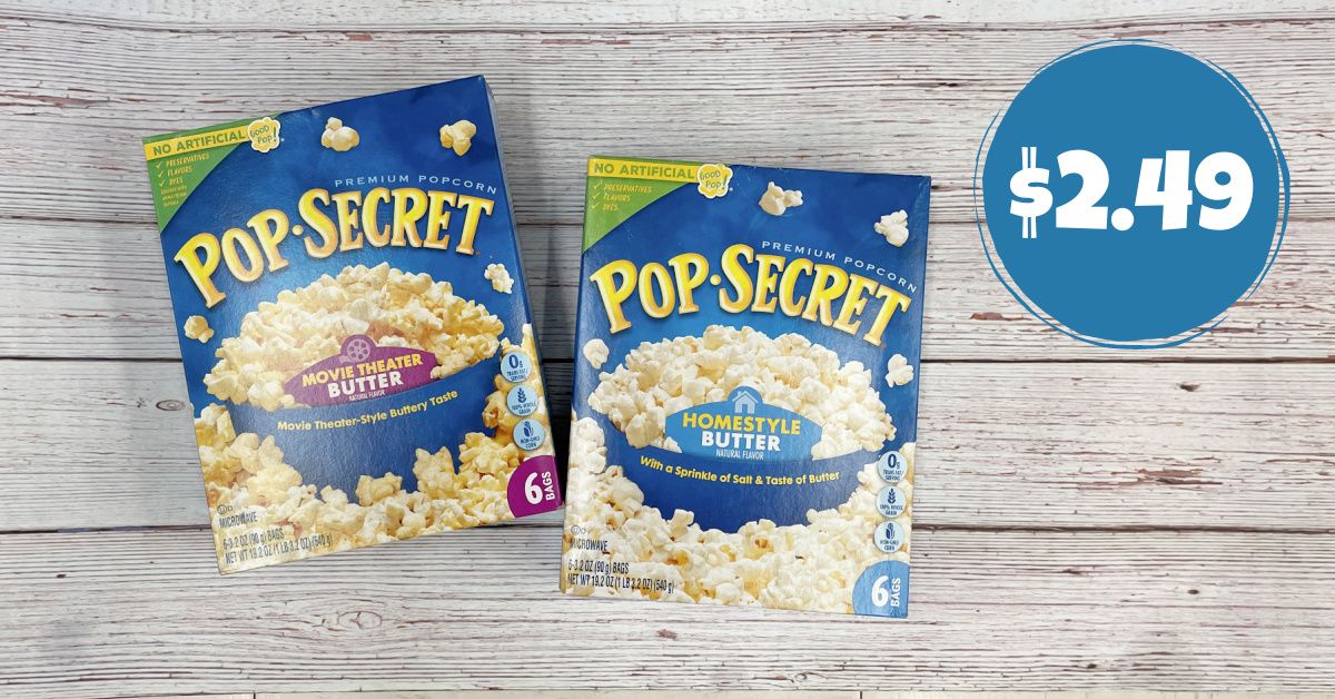 Pop Secret Popcorn ONLY $2.49! - Kroger Krazy