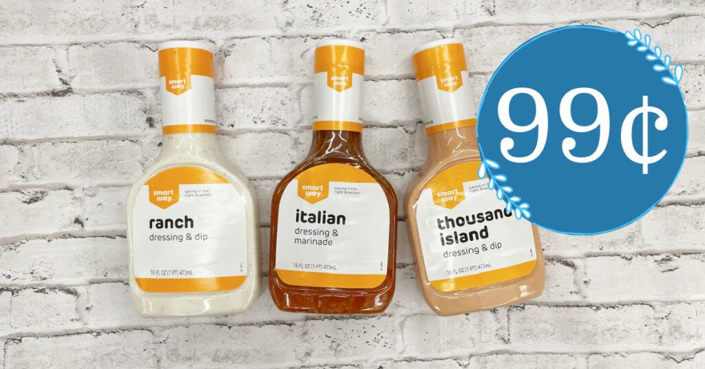 Smart Way Salad Dressings ONLY 99¢ - Kroger Krazy