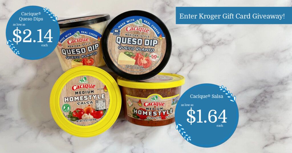 Cacique® Salsa and Queso Dips are as low as $1.64 each at Kroger ...