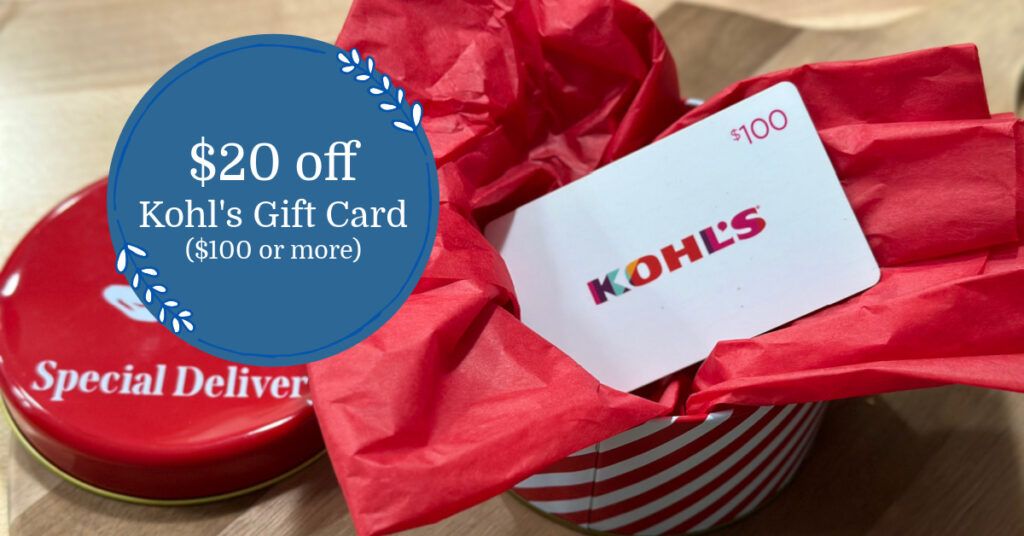 $20 off a $100 Kohl's Gift Card! - Kroger Krazy