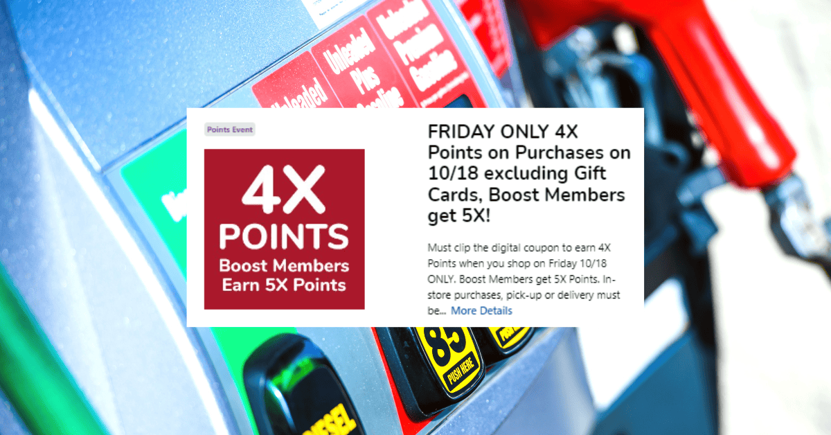 4X Fuel Points on purchases on Friday - 10/18 - Kroger Krazy