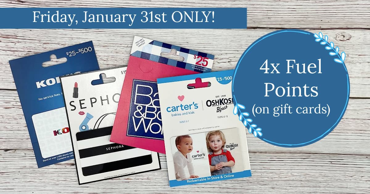 4x Fuel Points on Gift Cards January 31st ONLY! - Kroger Krazy