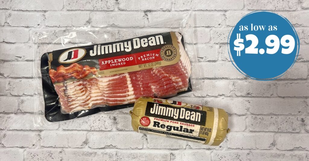 Jimmy Dean Sausage and Bacon as low as $2.99! - Kroger Krazy