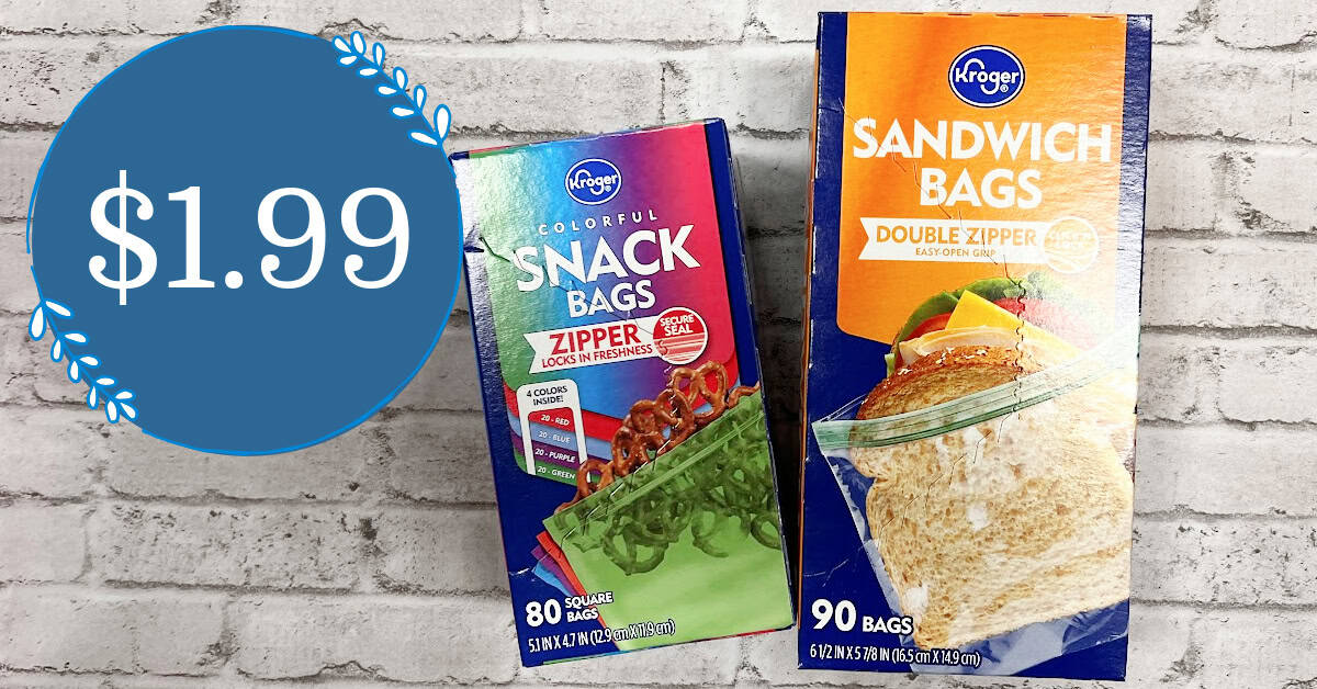 Kroger Snack and Sandwich Bags are $1.99! - Kroger Krazy
