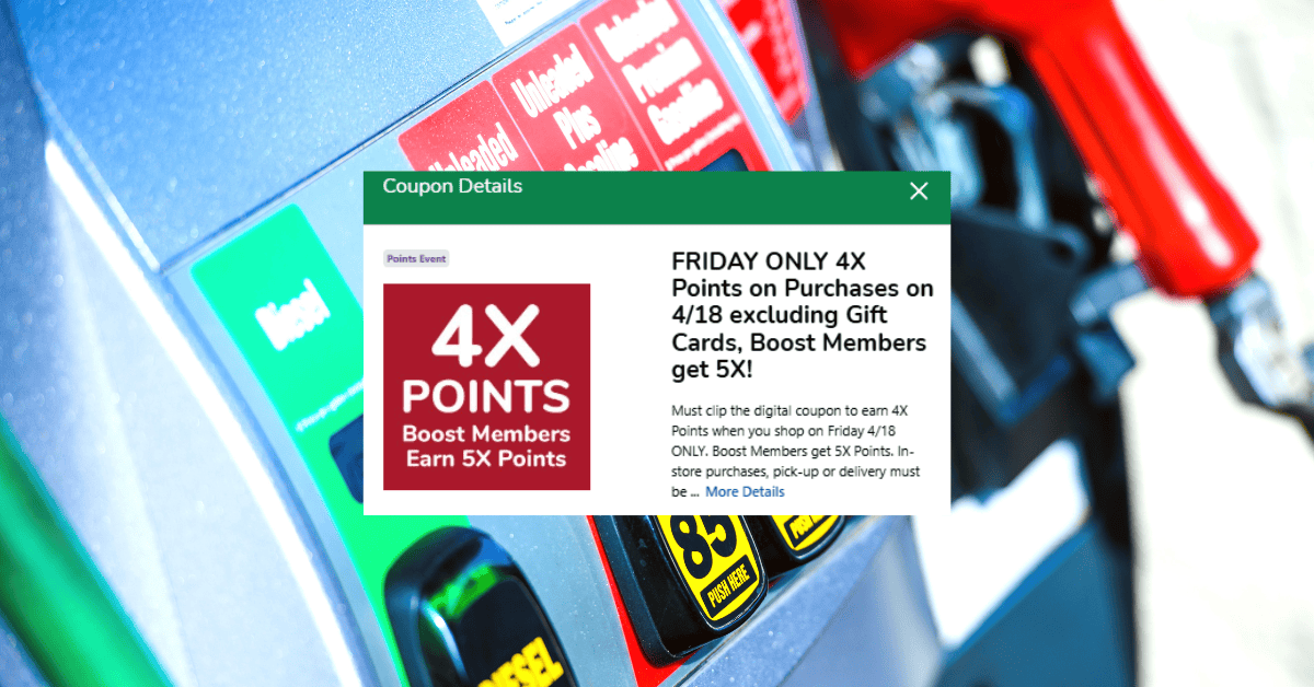 4X Fuel Points on purchases on Friday – 4/18 - Kroger Krazy