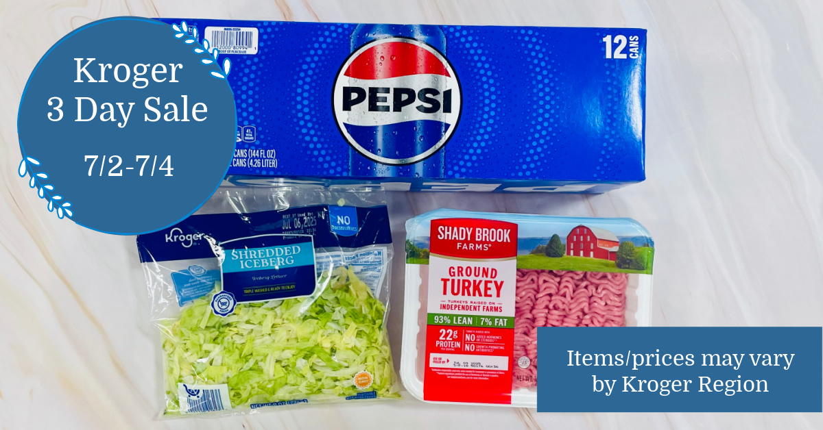 Kroger 3 Day Sale (7/2-7/4 ONLY) - Kroger Krazy