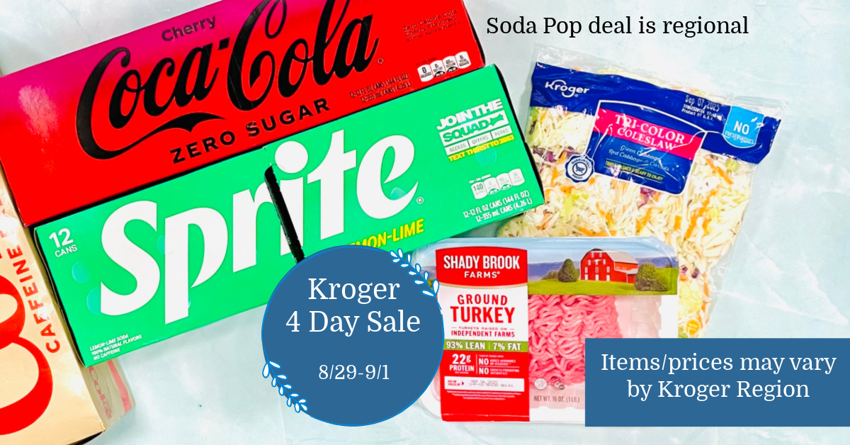 Kroger 4 Day Sale (8/29-9/1 ONLY) - Kroger Krazy