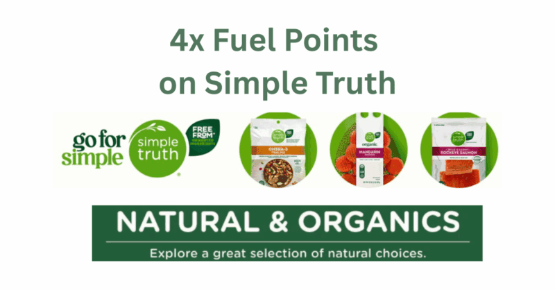 4x Fuel Points on Simple Truth Items at Kroger! - Kroger Krazy