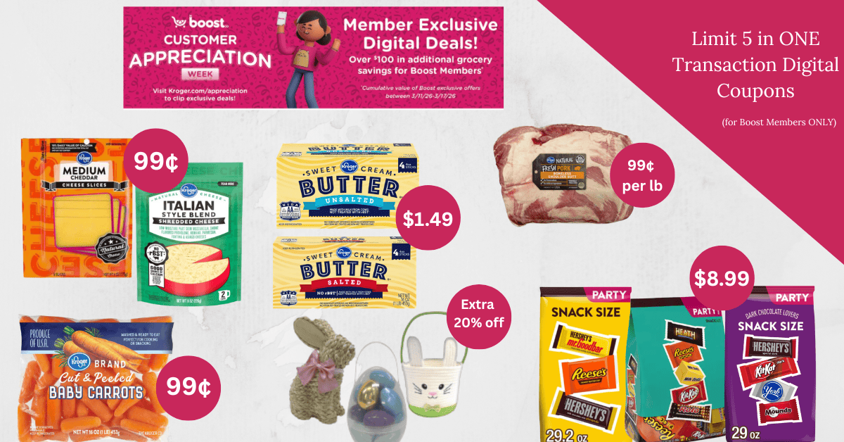 LAST DAY! HUGE Kroger Boost Member Savings thru March 17th! - Kroger Krazy